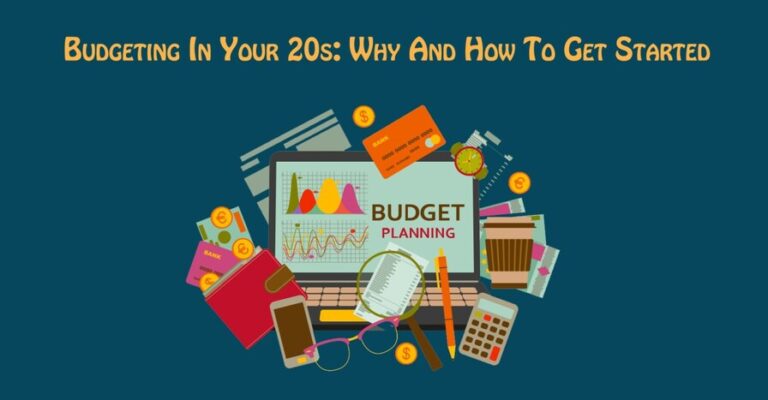 Budgeting In Your 20s: Why and How To Get Started - FinanceBuzz!